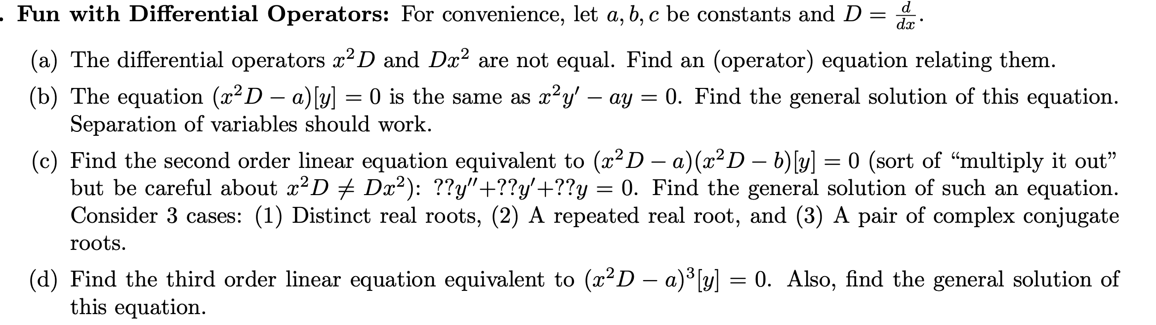 Solved . Fun with Differential Operators: For convenience, | Chegg.com