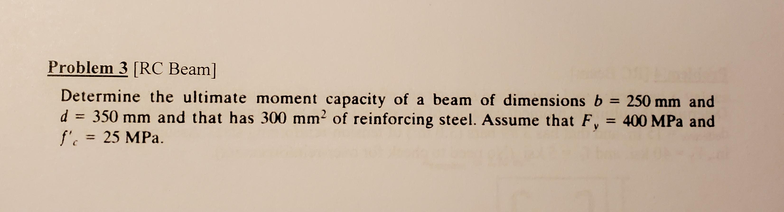 Solved Problem 3 [RC Beam] Determine the ultimate moment | Chegg.com