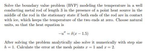 Solved Solve the boundary value problem (BVP) modeling the | Chegg.com