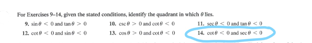 Solved Given the stated conditions, identify the quadrant in | Chegg.com