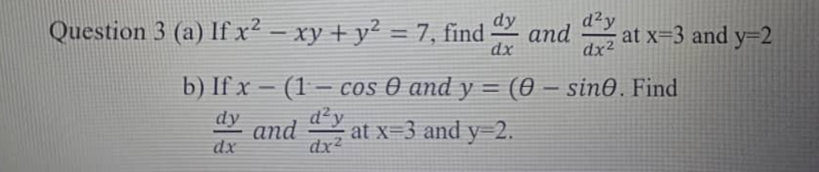 Solved (a) If \\( x^{2}-x y+y^{2}=7 \\), find \\( \\frac{d | Chegg.com