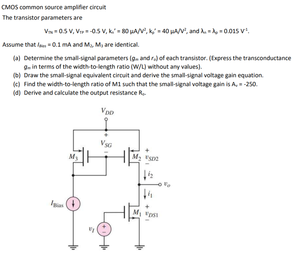 Solved CMOS common source amplifier circuit The transistor | Chegg.com