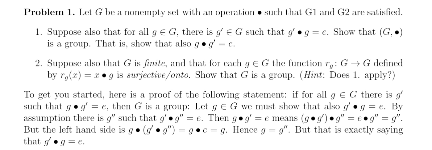 Solved Problem 1. ﻿Let G be ﻿a nonempty set with an | Chegg.com
