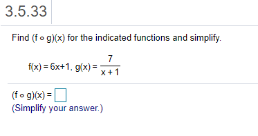 Solved 3.5.33 Find (fog)(x) for the indicated functions and | Chegg.com