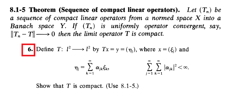 Solved 8.1-5 Theorem (Sequence of compact linear operators). | Chegg.com