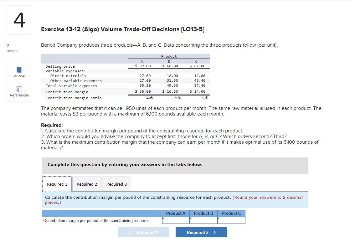 Solved Exercise 13-12 (Algo) ﻿Volume Trade-Off Decisions | Chegg.com