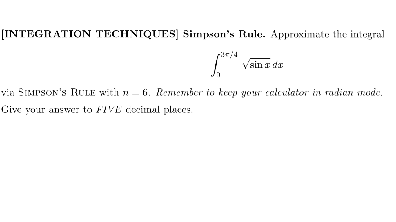 Solved [INTEGRATION TECHNIQUES] Simpson's Rule. Approximate | Chegg.com
