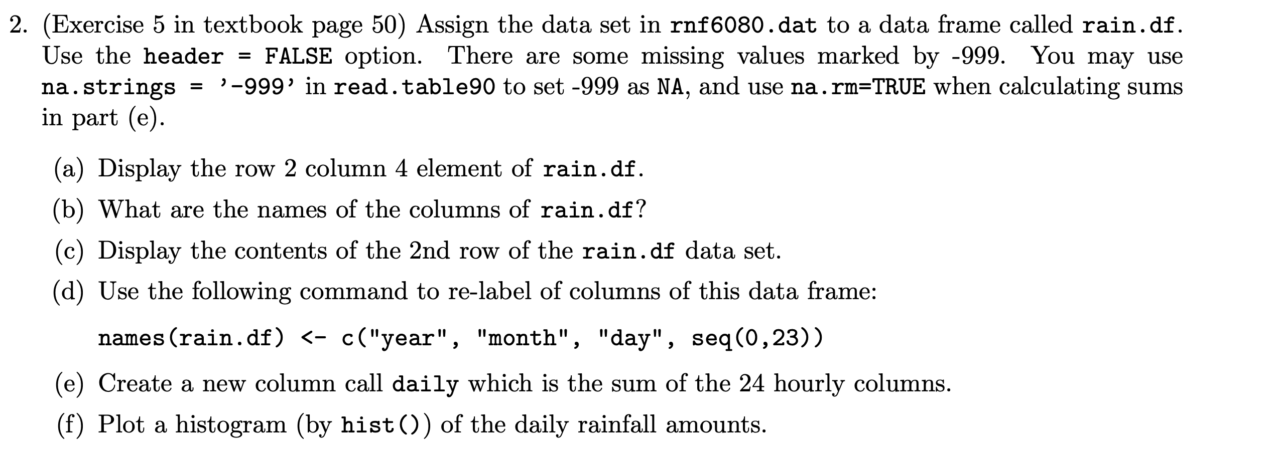 Solved 2. (Exercise 5 in textbook page 50) Assign the data | Chegg.com