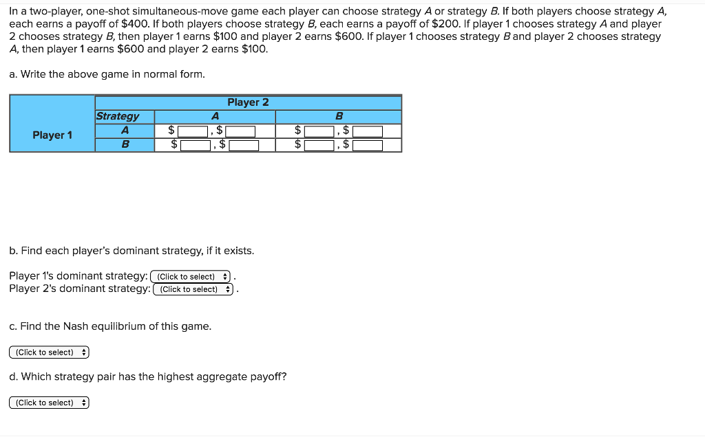 Solved In a two-player, one-shot simultaneous-move game each | Chegg.com
