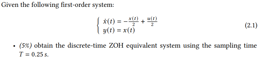 Given the following first-order system: | Chegg.com