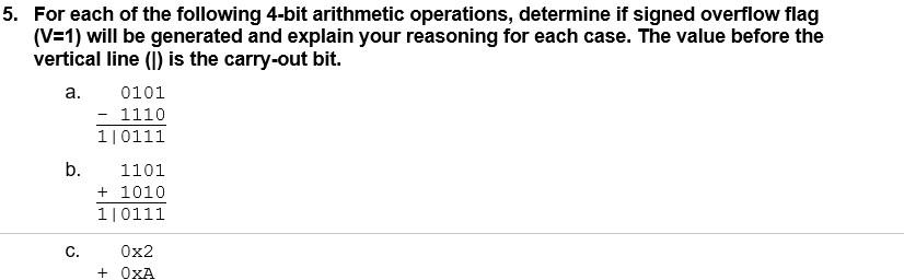 Solved For each of the following 4-bit arithmetic | Chegg.com