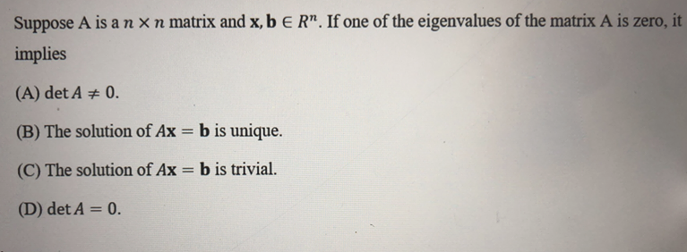 Solved Suppose A is a n x n matrix and x, b E R". If one of | Chegg.com