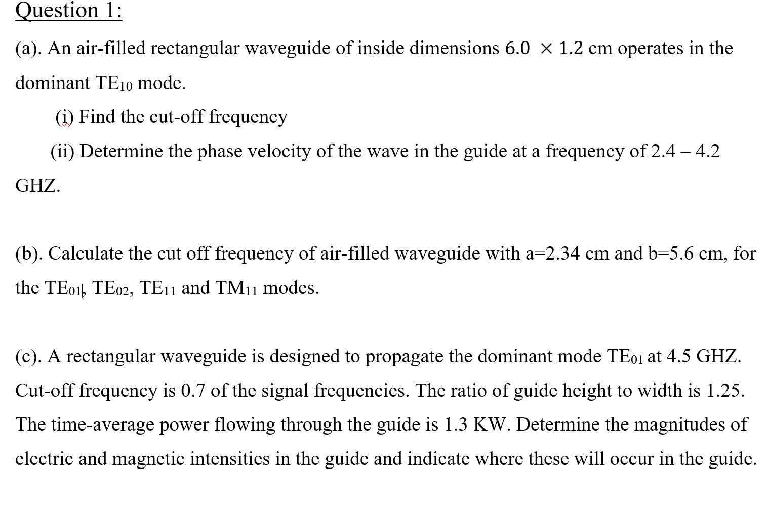 Solved Question 1: (a). An air-filled rectangular waveguide | Chegg.com