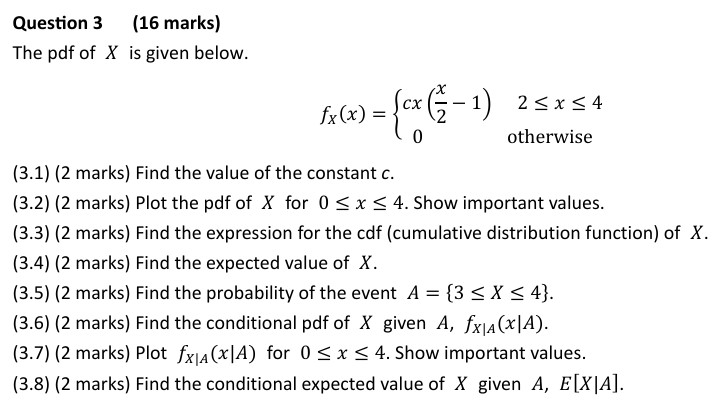 Solved Question 3 (16 ﻿marks)The pdf of x is ﻿given | Chegg.com