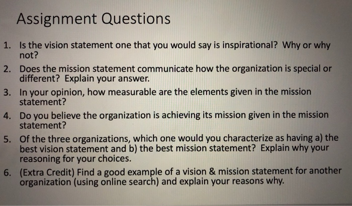 Solved Please see the vision and mission statement in the | Chegg.com