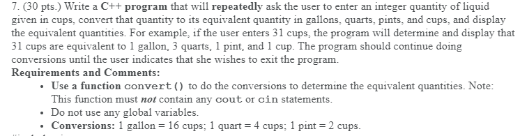 Solved 7. (30 pts.) Write a C++ program that will repeatedly | Chegg.com Solved 7. (30 pts.) Write a C++ program that will repeatedly | Chegg.com