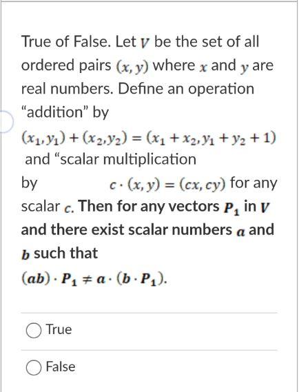 Solved True of False. Let c be the set containing all | Chegg.com