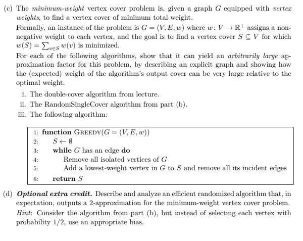 Solved This question considers randomized algorithms for | Chegg.com