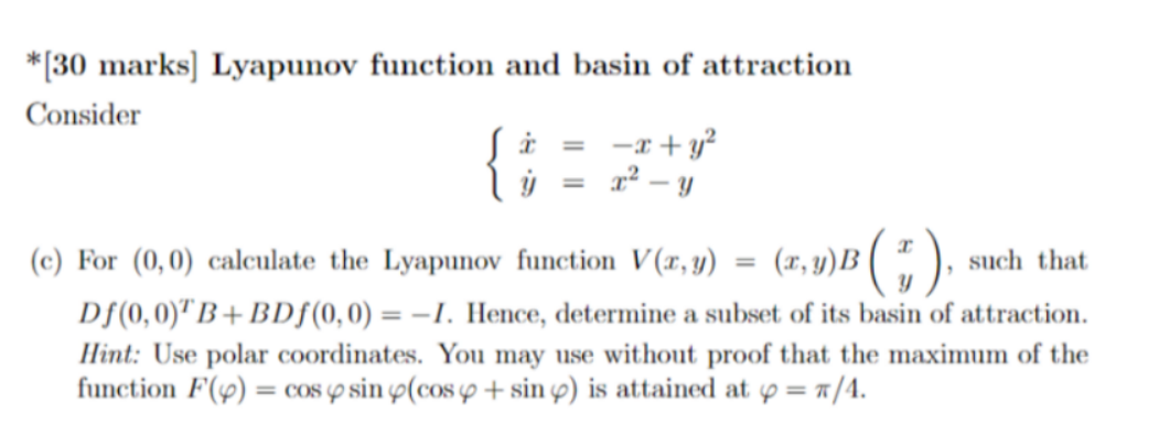 Solved *[30 marks] Lyapunov function and basin of attraction | Chegg.com