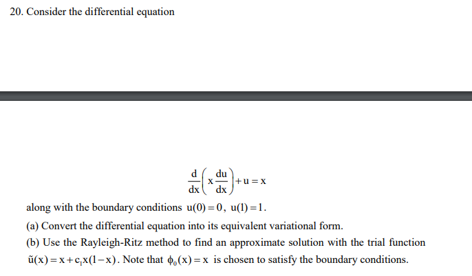 Solved 20. Consider the differential equation d du X +U=X dx | Chegg.com
