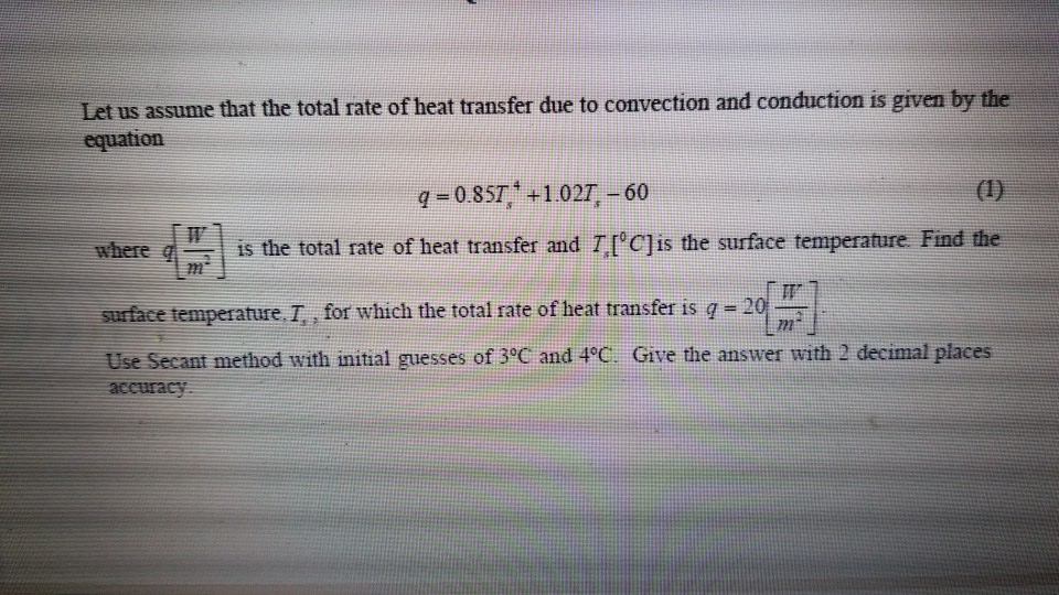 Solved Let us assume that the total rate of heat transfer | Chegg.com