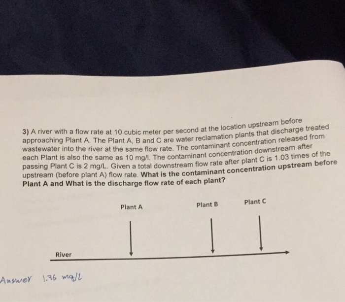 Solved A river with a flow rate at 10 cubic meter per second | Chegg.com