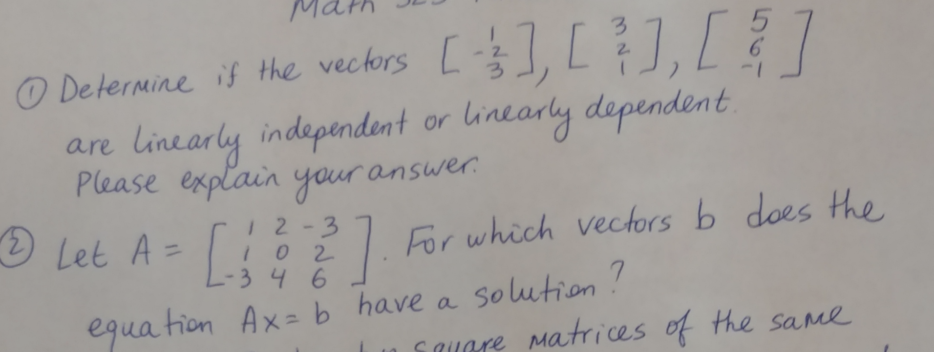 Solved 5 3 2 - 2 ② if O Determine is the veckors [$], [?], | Chegg.com