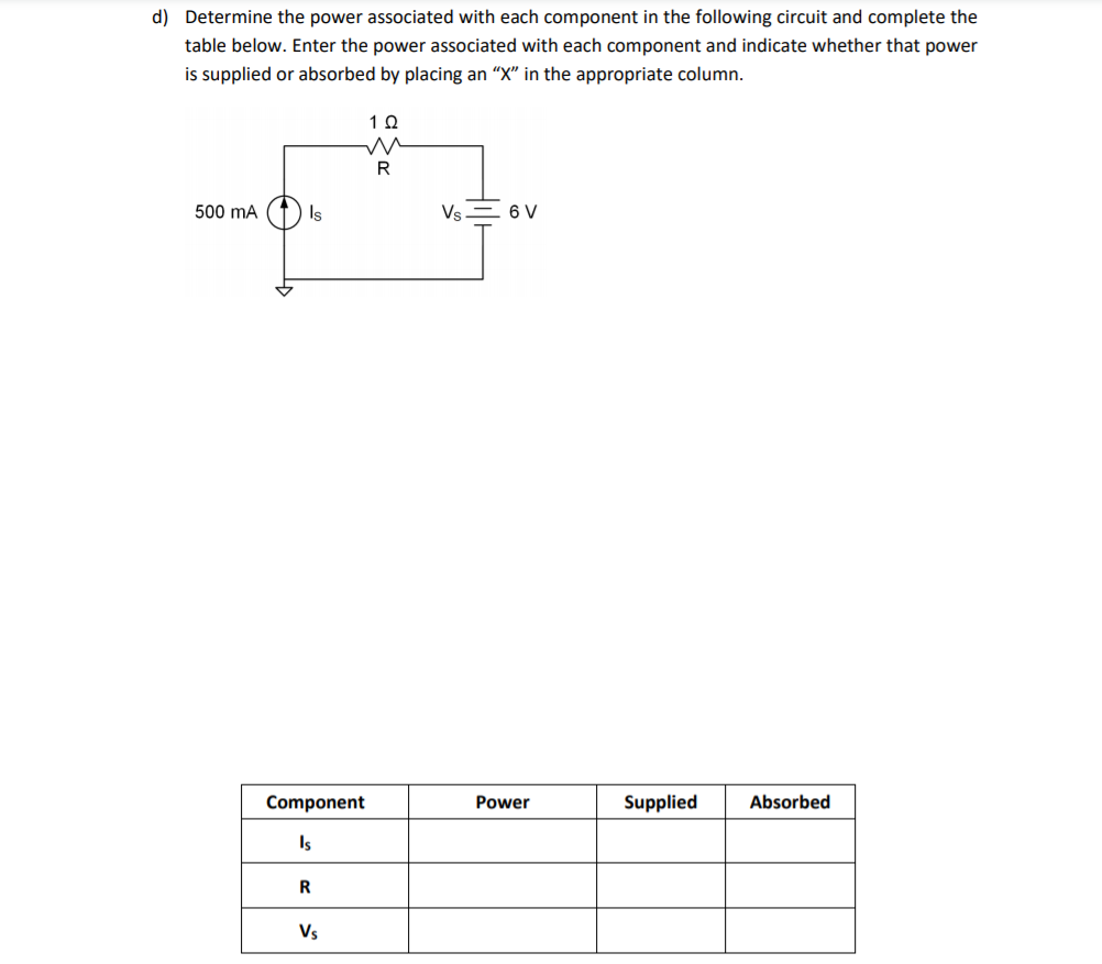 Solved d) Determine the power associated with each component | Chegg.com