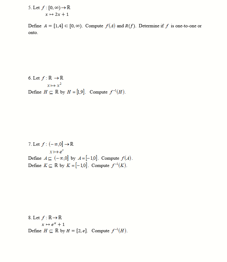Solved 5. Let f : [0,00 R X + 2x + 1 [0,00). Compute f(A) | Chegg.com Solved 5. Let f : [0,00 R X + 2x + 1 [0,00). Compute f(A) | Chegg.com