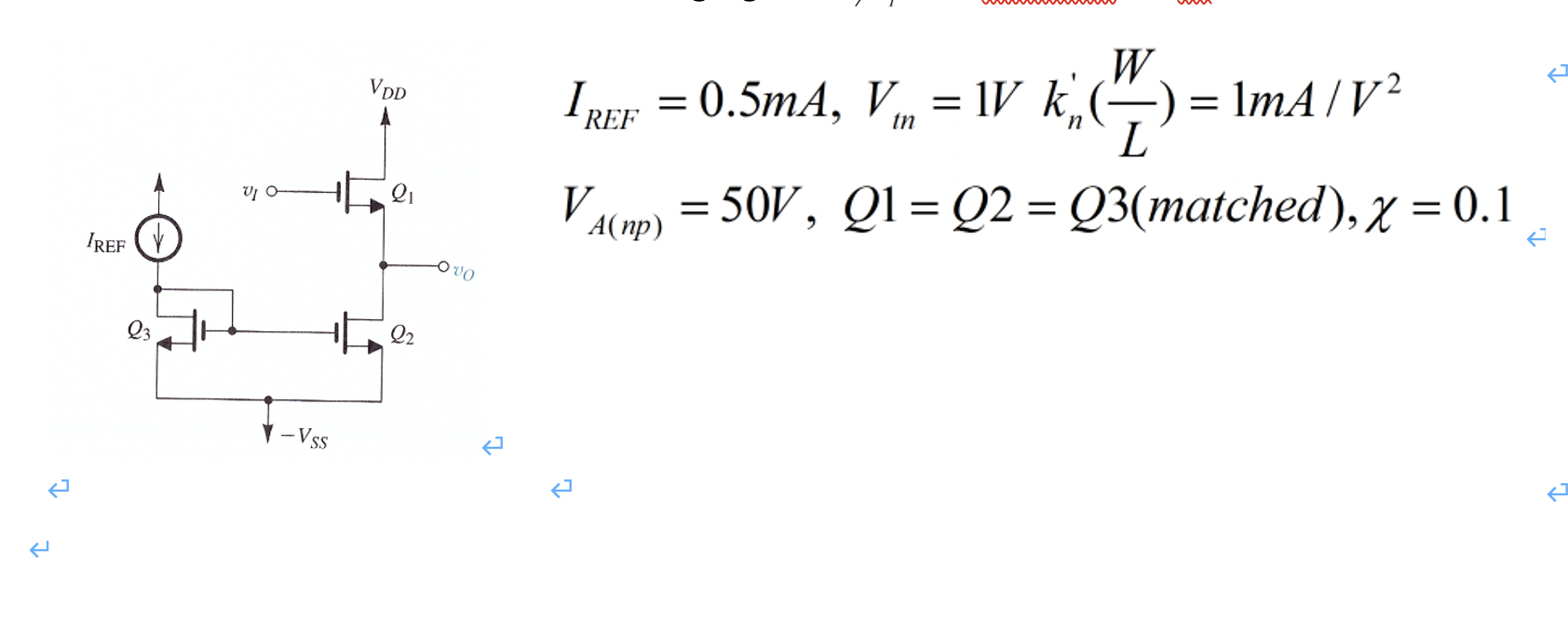 Solved W VpD Trep = 0.5mA, V. = 1V k,G = ImA/V2 Valmp) = | Chegg.com