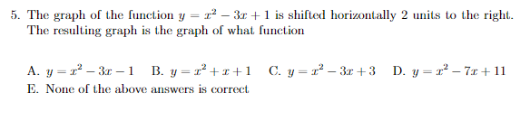 Solved 5. The graph of the function y=x2−3x+1 is shifted | Chegg.com
