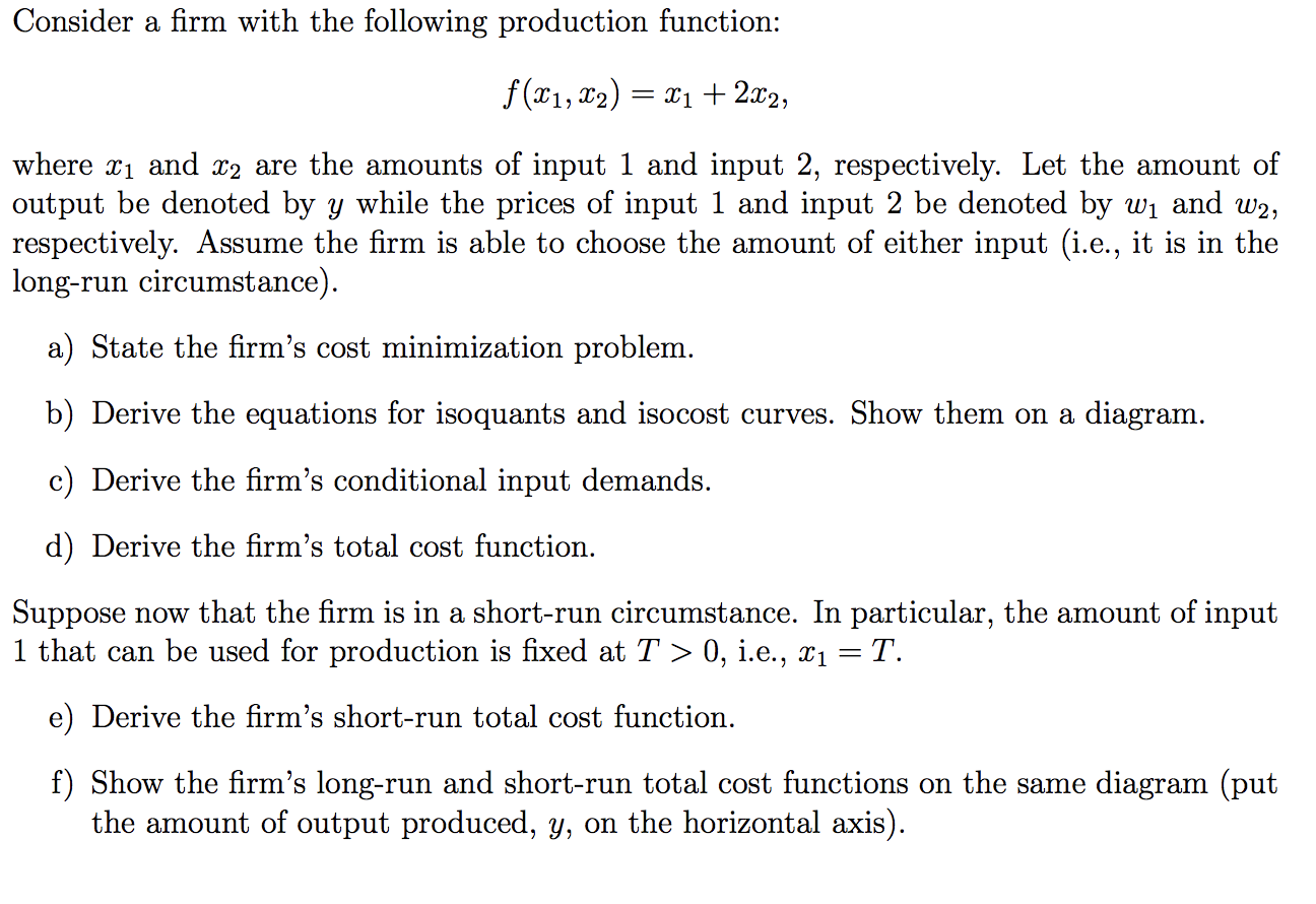 Solved Consider a firm with the following production | Chegg.com