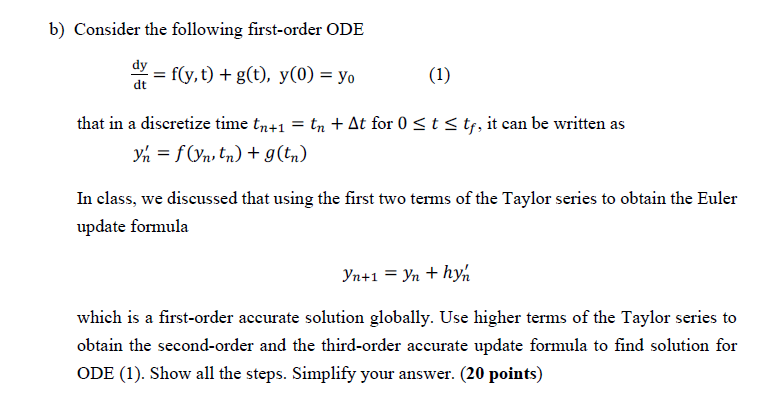 Solved B Consider The Following First Order Ode Dy Fy 7953