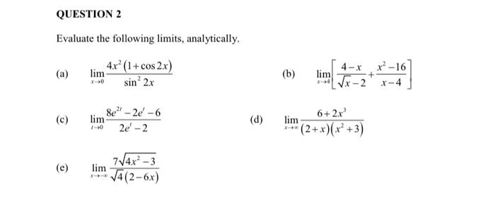 Solved Evaluate the following limits, analytically. (a) | Chegg.com
