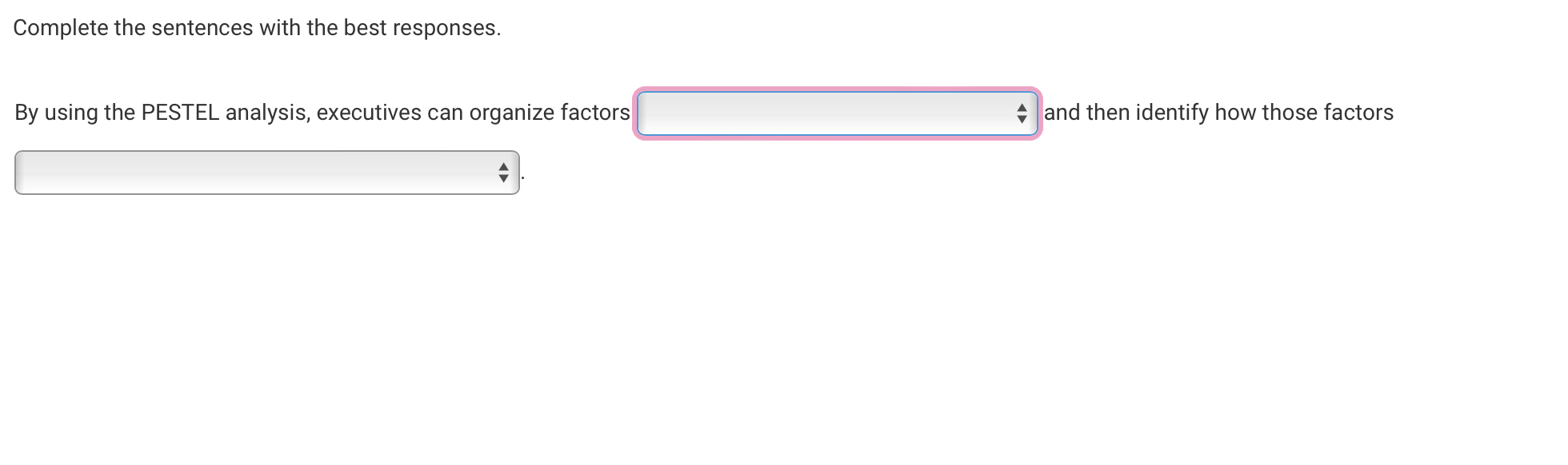 Solved Complete the sentences with the best responses.By | Chegg.com