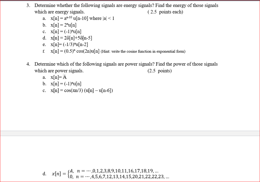 Solved Determine whether the following signals are energy | Chegg.com