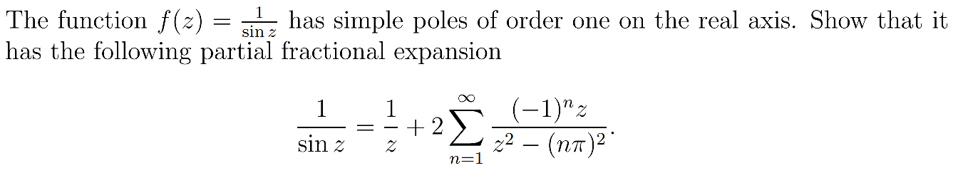 Solved The function f(z)=1sinz ﻿has simple poles of order | Chegg.com