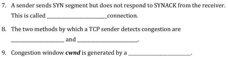 Solved 7. A sender sends SYN segment but does not respond to | Chegg.com