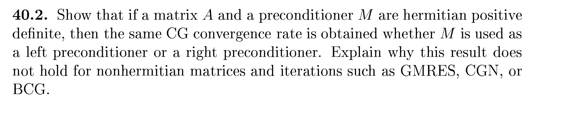40 2 Show That If A Matrix A And A Preconditioner M