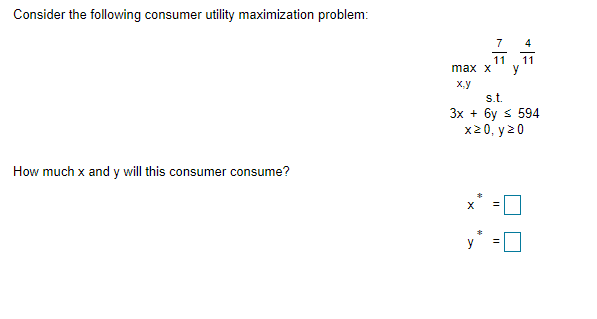 Solved Consider the following consumer utility maximization | Chegg.com