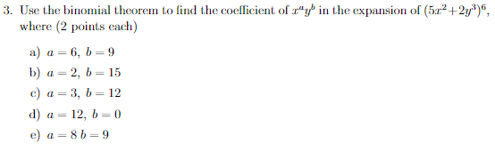 Solved 3. Use the binomial theorem to find the coefficient | Chegg.com