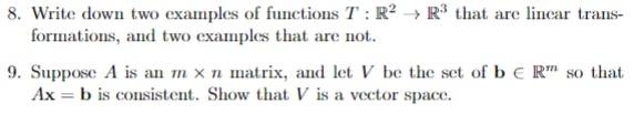Solved 8. Write down two examples of functions T : R2 + R3 | Chegg.com