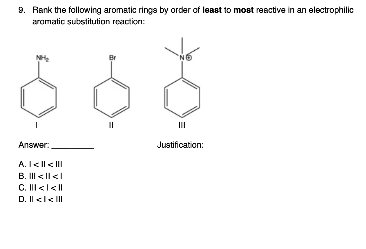 Solved 9. Rank the following aromatic rings by order of | Chegg.com