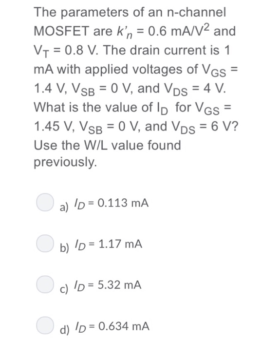 Solved The parameters of an n-channel MOSFET are k'n 0.6 | Chegg.com