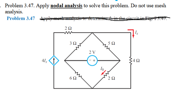 Solved Problem 3.47. Apply nodal analysis to solve this | Chegg.com