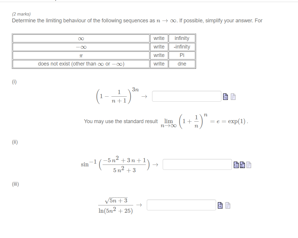 Solved (2 marks) Determine the limiting behaviour of the | Chegg.com