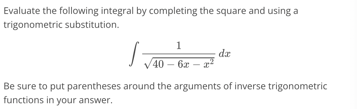 Solved Evaluate the following integral by completing the | Chegg.com