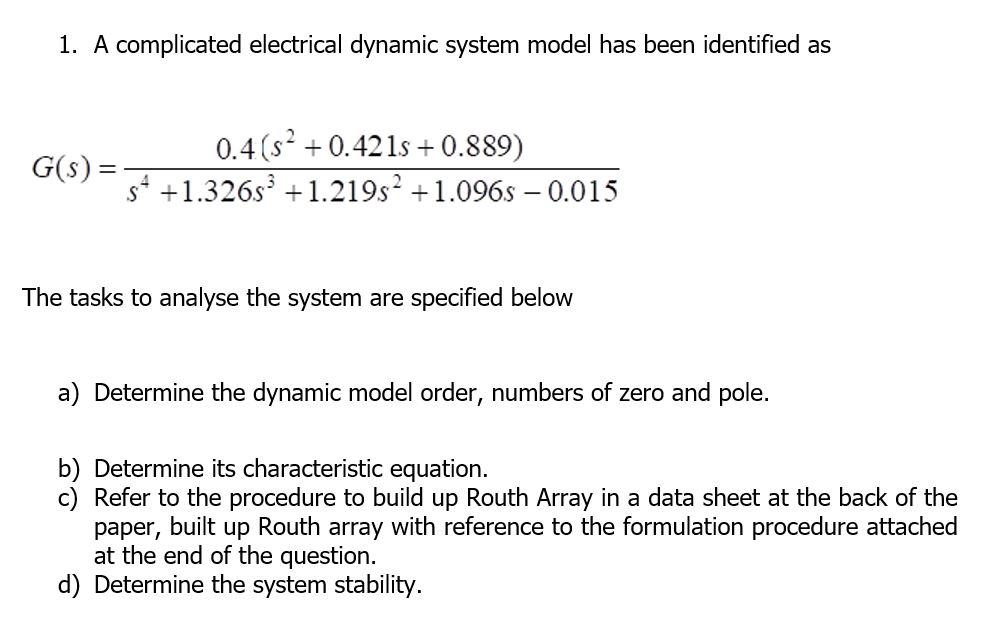 Solved 1. A complicated electrical dynamic system model has | Chegg.com
