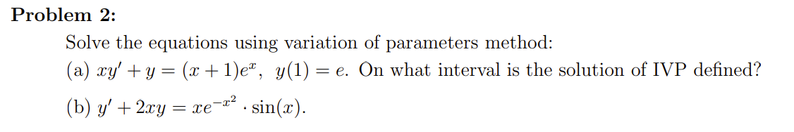 Solved Solve the equations using variation of parameters | Chegg.com