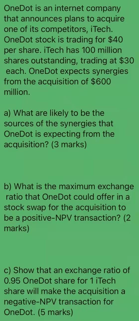 Solved OneDot is an internet company that announces plans to | Chegg.com
